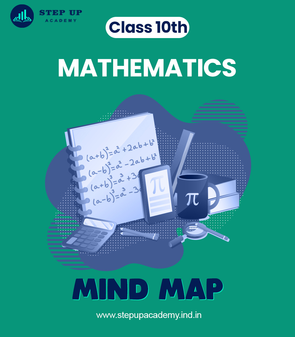 Class 10th Mathematics Mind Map | Step Up Academy